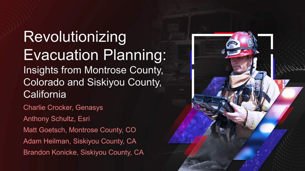 Genasys & Esri Webinar - Revolutionizing Evacuation Planning | Genasys